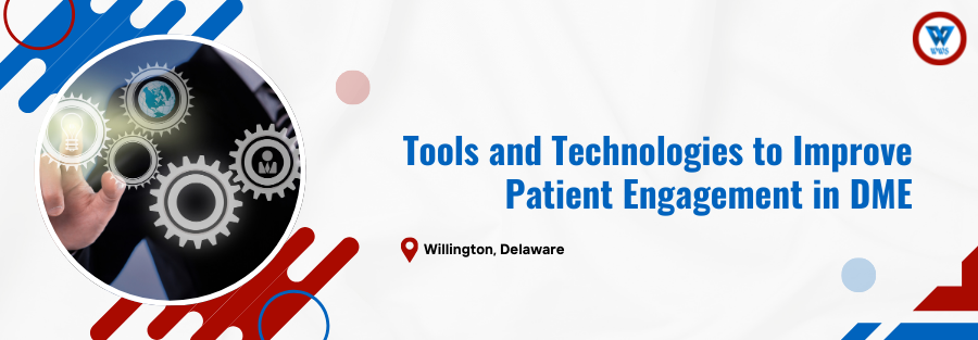 Tools for Patient Engagement to improve in DME